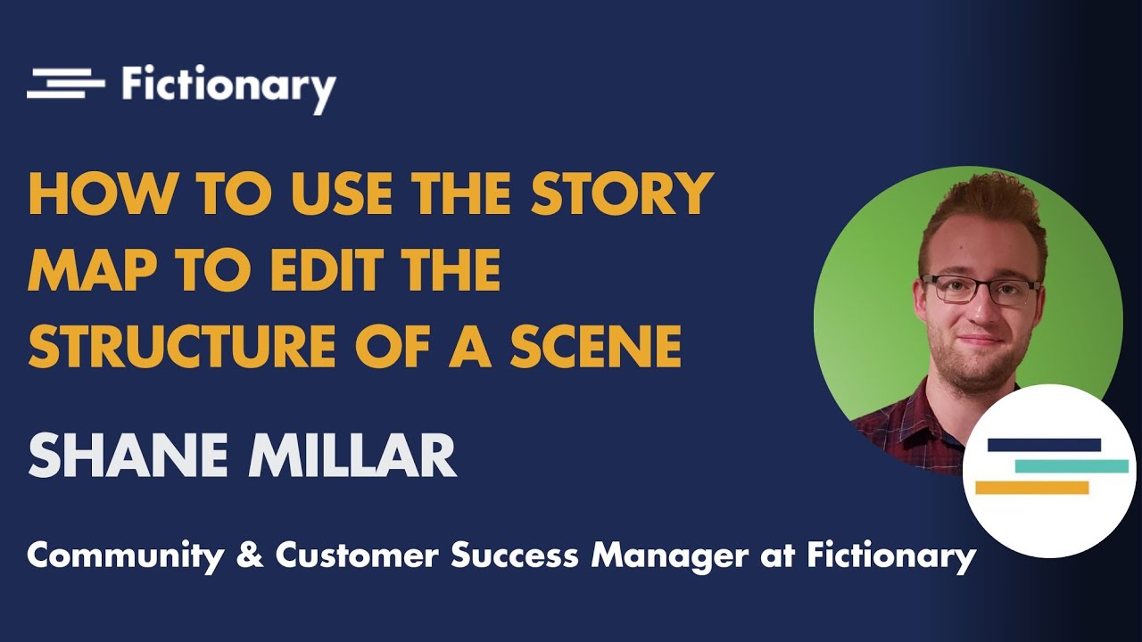 How to use the Story Map to Edit the Structure of a Scene with Shane ...