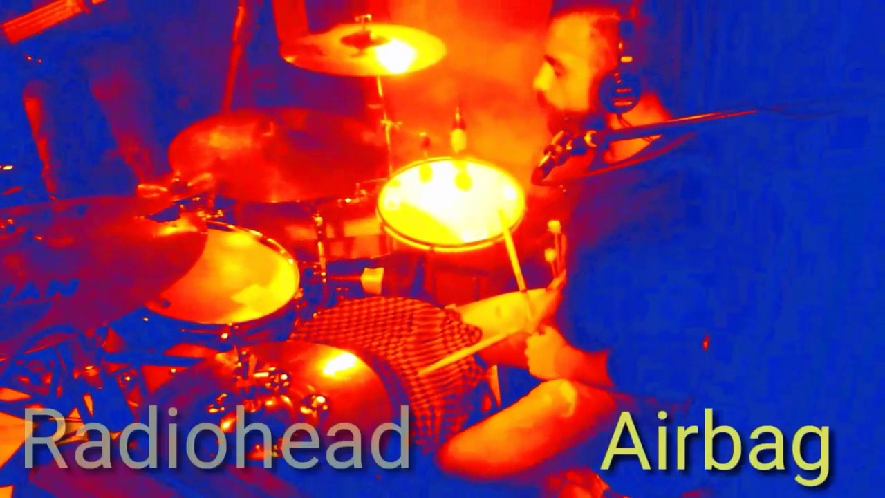 Walter Marzocchella - Radiohead - Airbag - Drum Cover (with lyrics ...