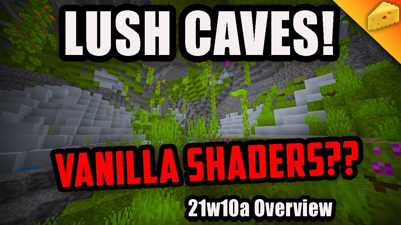 21w10a - LUSH CAVES and SHADERS in VANILLA?? - Minecraft 1.17 Snapshot ...