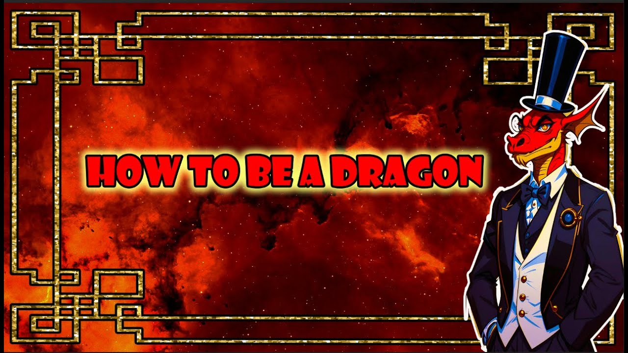 How to be a Dragon - YouTube