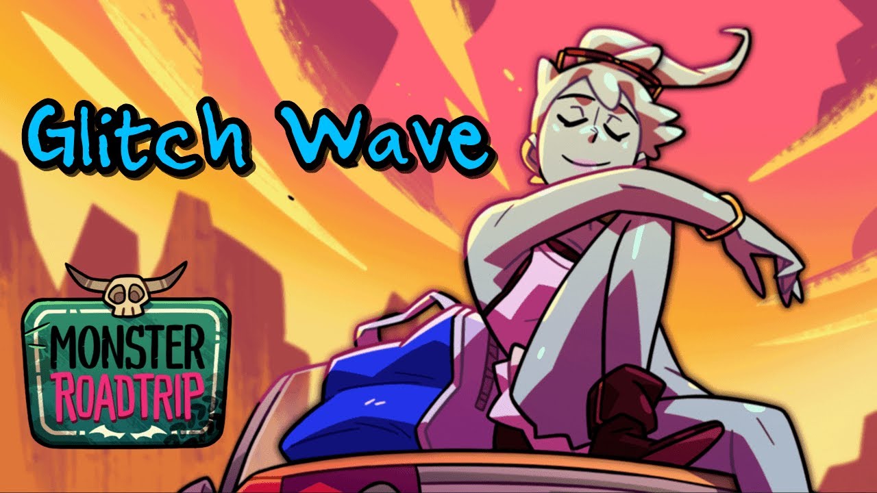 Monster Roadtrip OST ~ Glitch Wave - YouTube Music