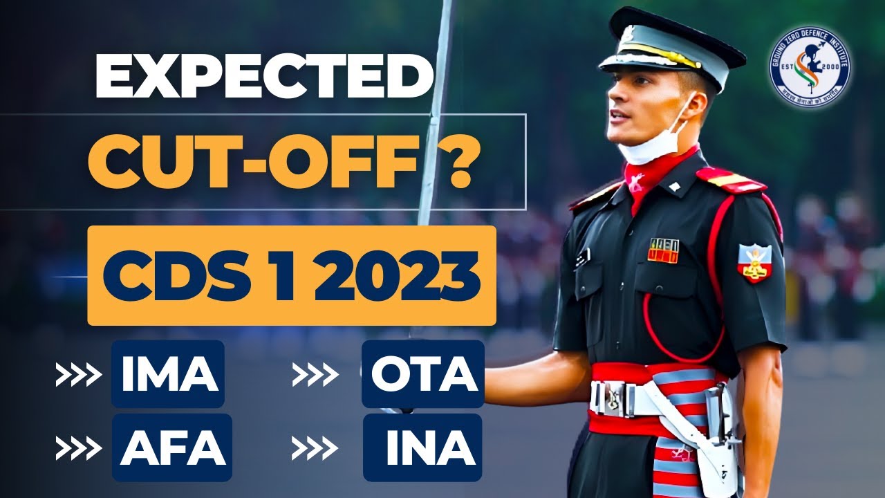 CDS 2023 Expected Cut Off | CDS Eligibility | Best Defence Academy In ...