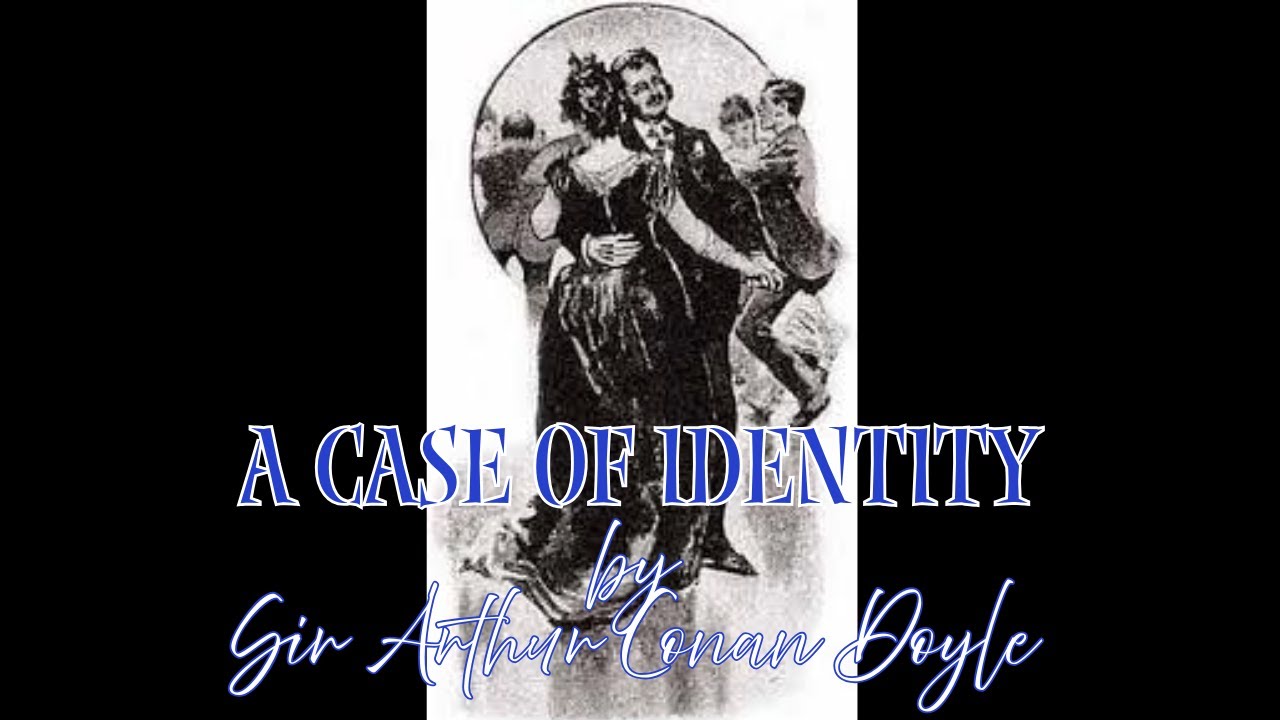 A Case of Identity - Sherlock Holmes - YouTube
