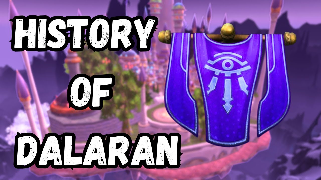 The Lore of Dalaran – Warcraft’s Floating City of Mages - YouTube