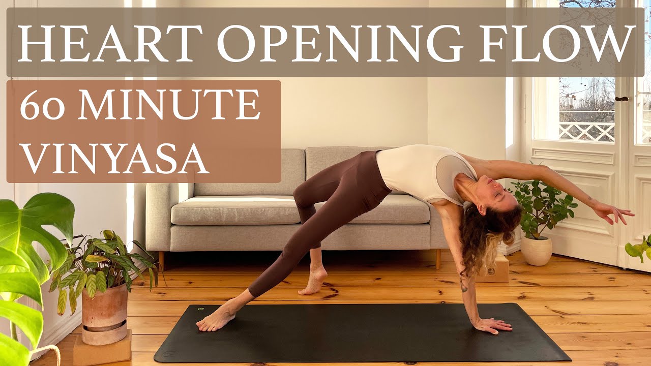 Complete Yoga Vinyasa Flow for Body and Soul | 60 Min Heart Opening ...