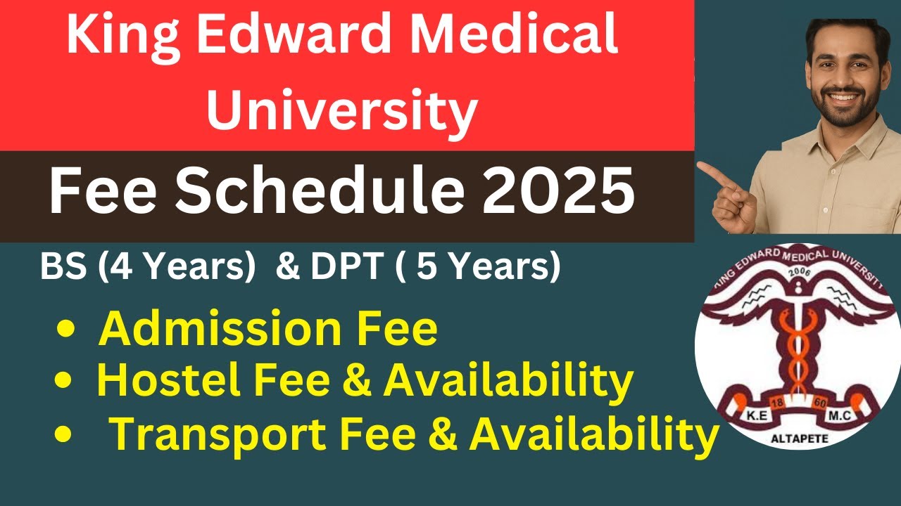 King Edward Medical Unveristi Fee Schedule 2025 || KEMU Fee Structure ...