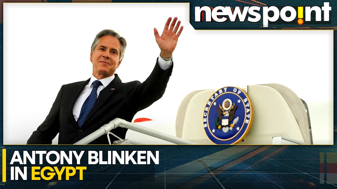 Antony Blinken in Egypt: New framework for hostage deal still in works ...