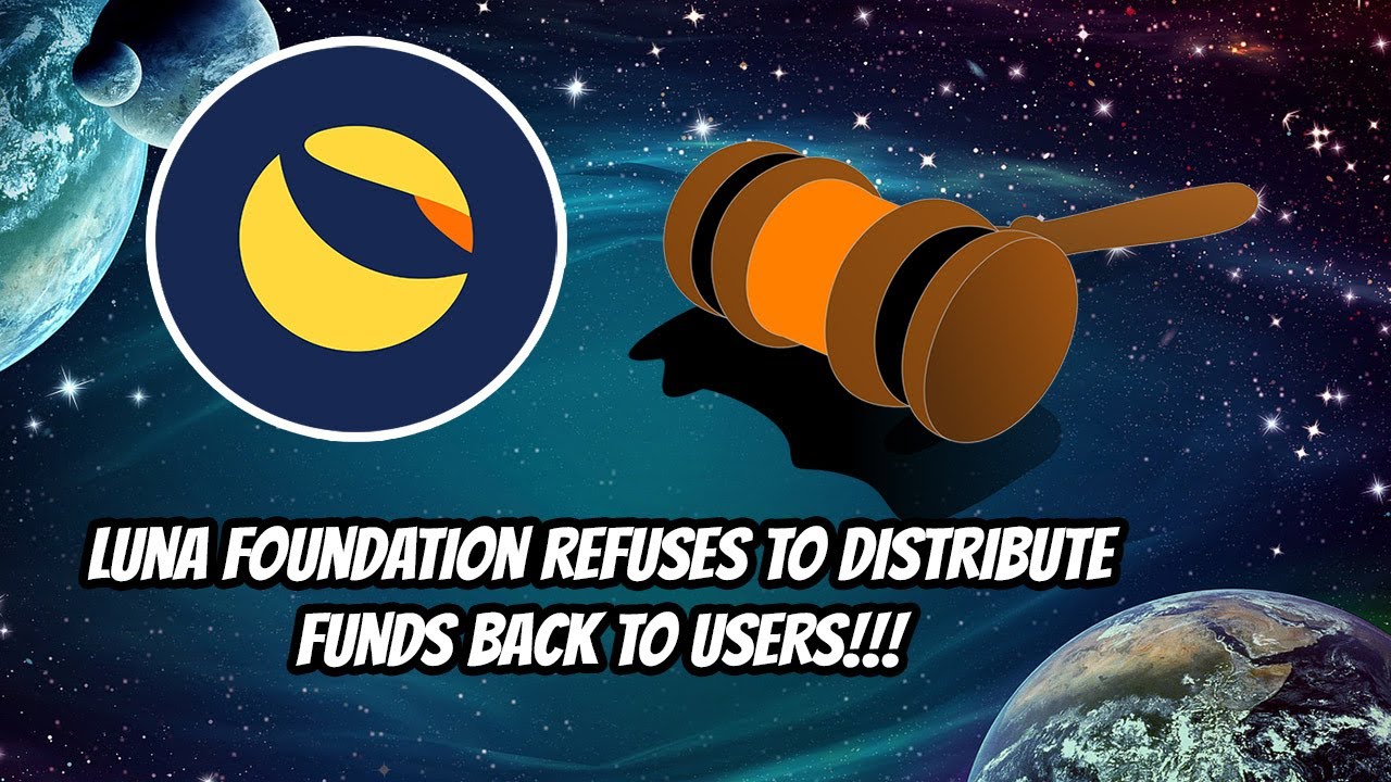 Luna Foundation REFUSES to distribute money back to Users - YouTube