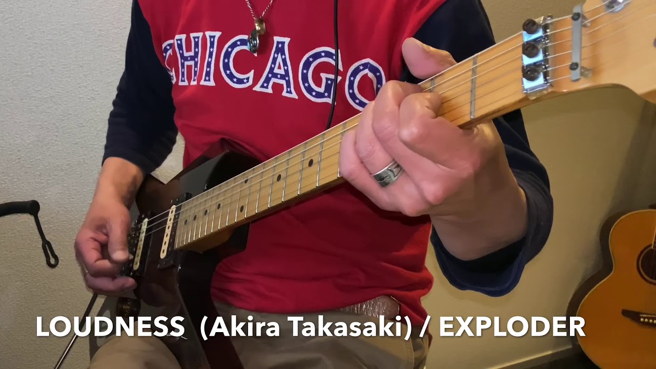 LOUDNESS (Takasaki Akira) / EXPLODER Guitar Cover - YouTube