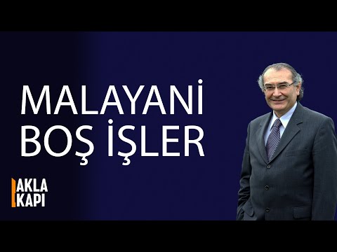 Boş işlerle uğraşmanın hayatımıza etkileri- Prof. Dr. Nevzat TARHAN- Akla Kapı 14.bölüm