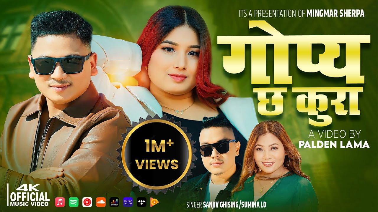 GOPYA CHHA KURA 「Official MV」• Ft. Sanjiv Ghising | Sumina Lo || Raju Lama Theeng - YouTube