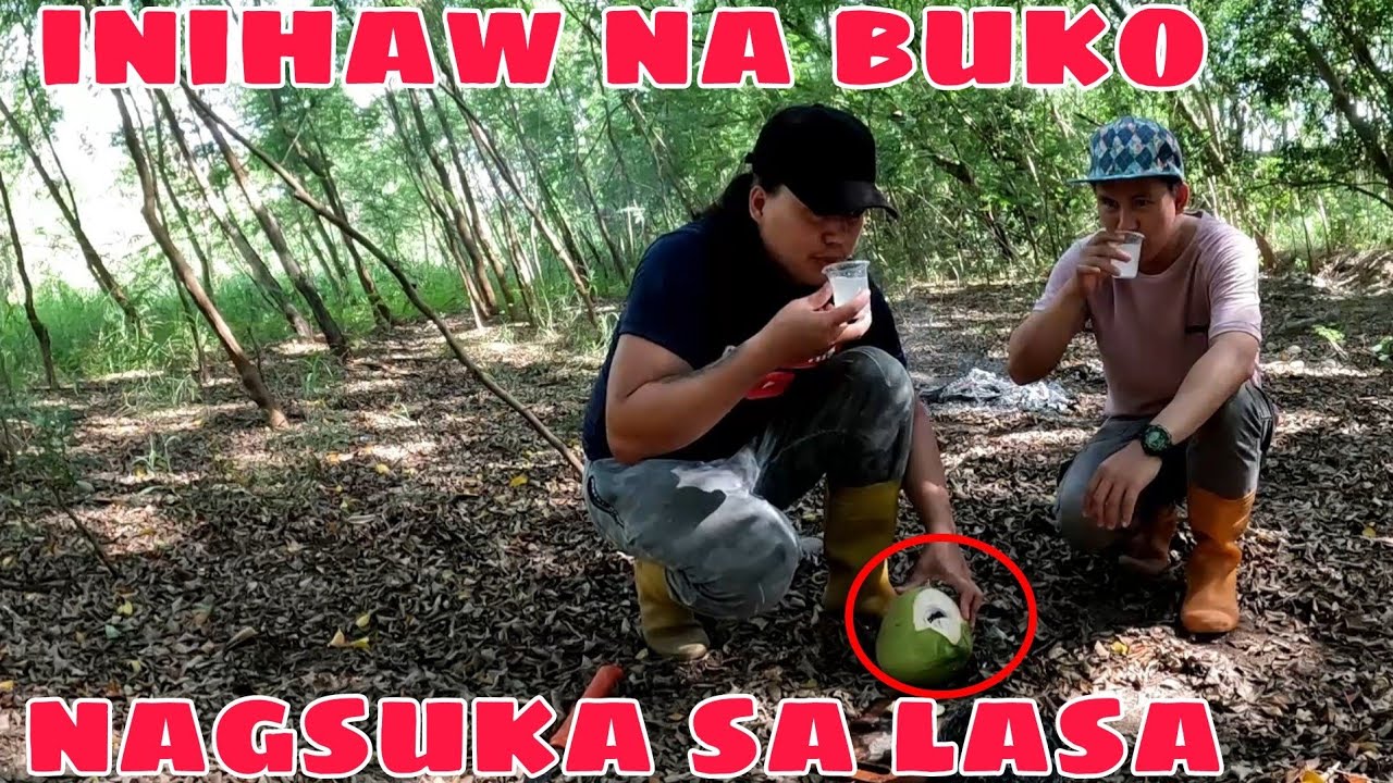 Inihaw na Buko sa ilalim ng Puno ng Balete Nagsuka Kami sa Lasa - YouTube