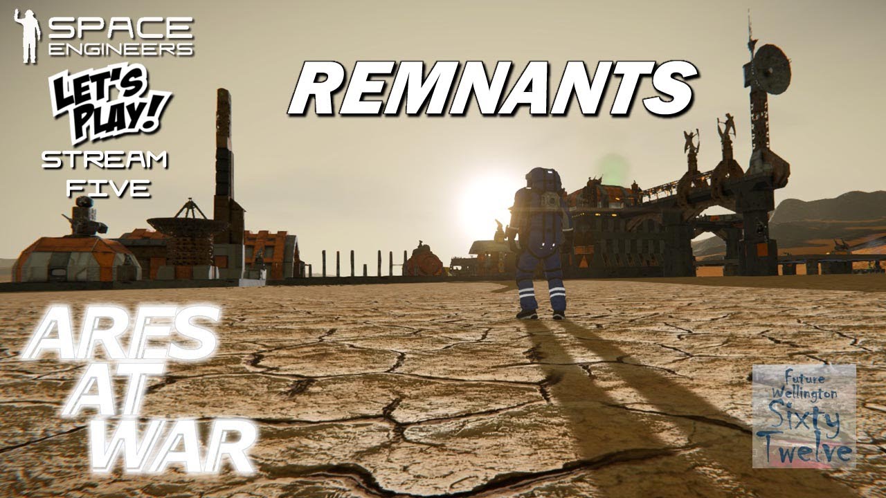 Ares At War ST05 - Remnants (Space Engineers) - YouTube