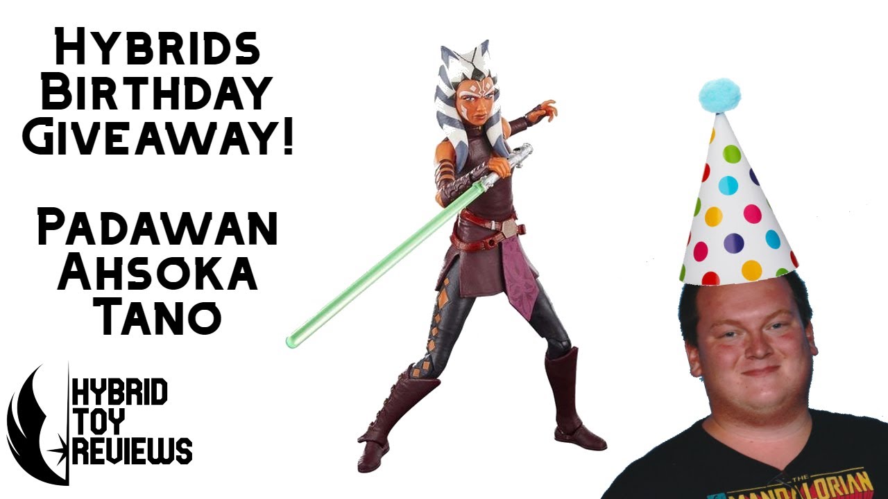 HTR Birthday Giveaway - Black Series Padawan Ahsoka Tano! - YouTube