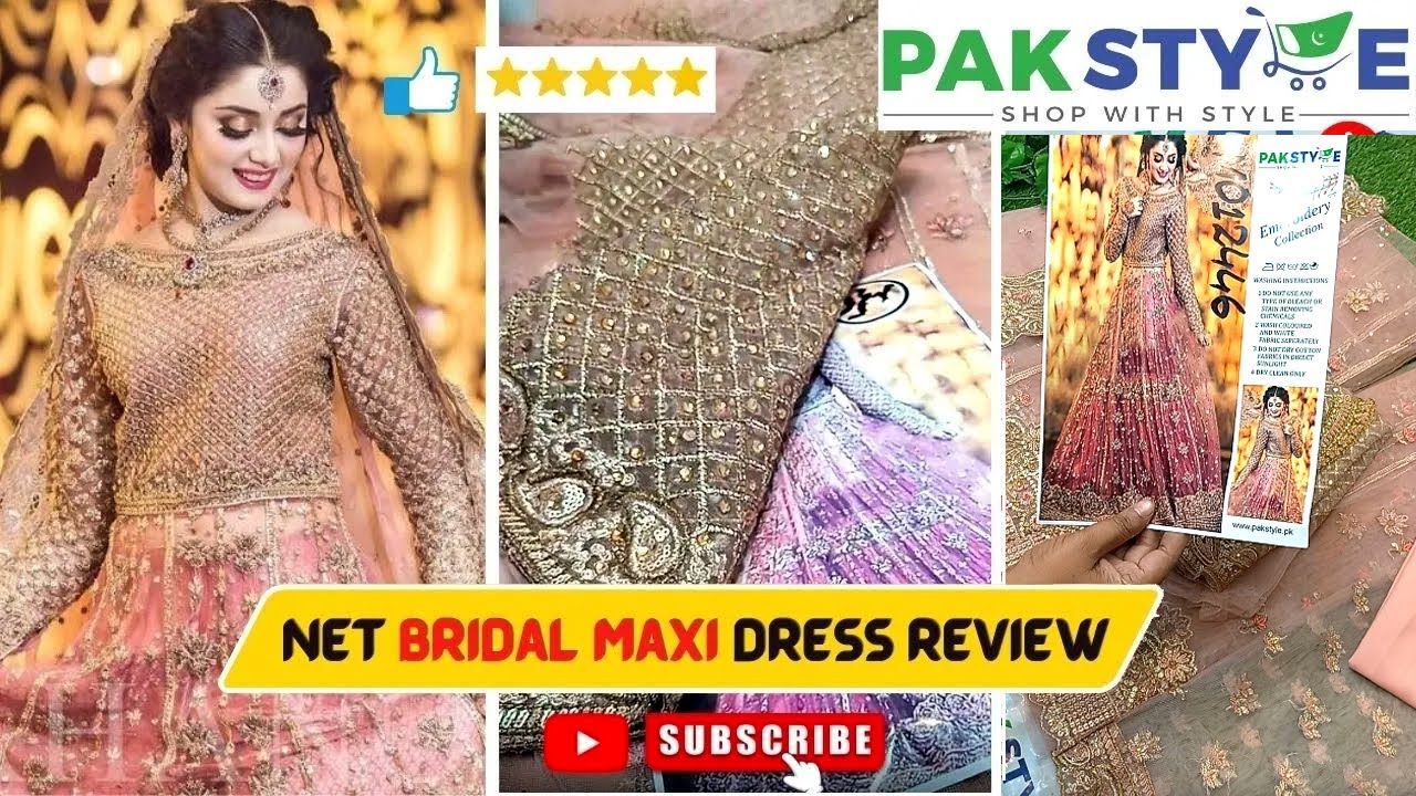 Designer NET Bridal Maxi Dress Review | Pakistani Maxi Designs Online ...
