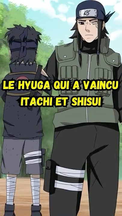 Le Hyuga qui a vaincu Itachi et Shisui dans Naruto #naruto #anime # ...