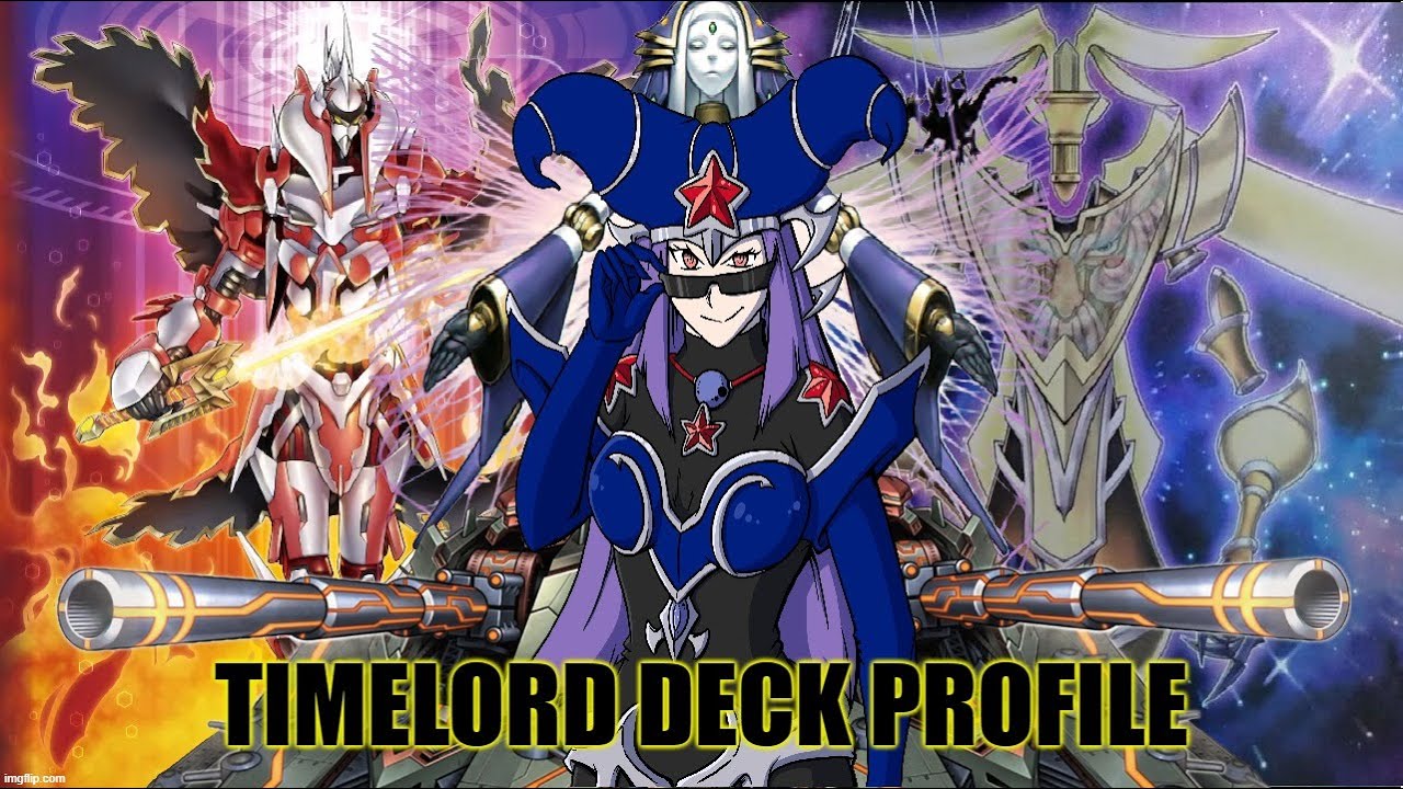 ORIGINAL TIMELORD GAUNTLET DECK PROFILE IN-DEPTH (FT. VORPGATE) - YouTube