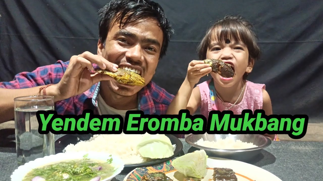 Yendem Eromba|Yendem Mana Bora|Manipuri Mukbang 🤤😋|@RjMeiteivlog123 ...