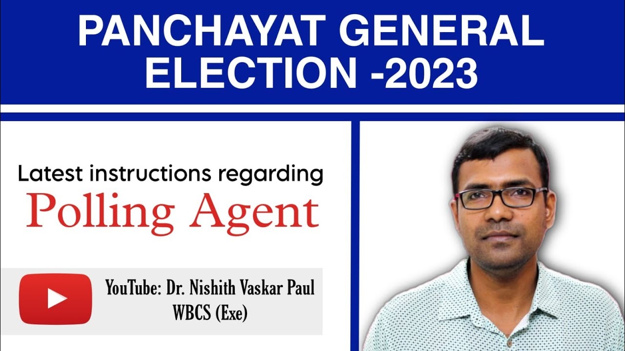 Polling Agent engagement latest guidelines/Form 10 fill up/ West Bengal ...