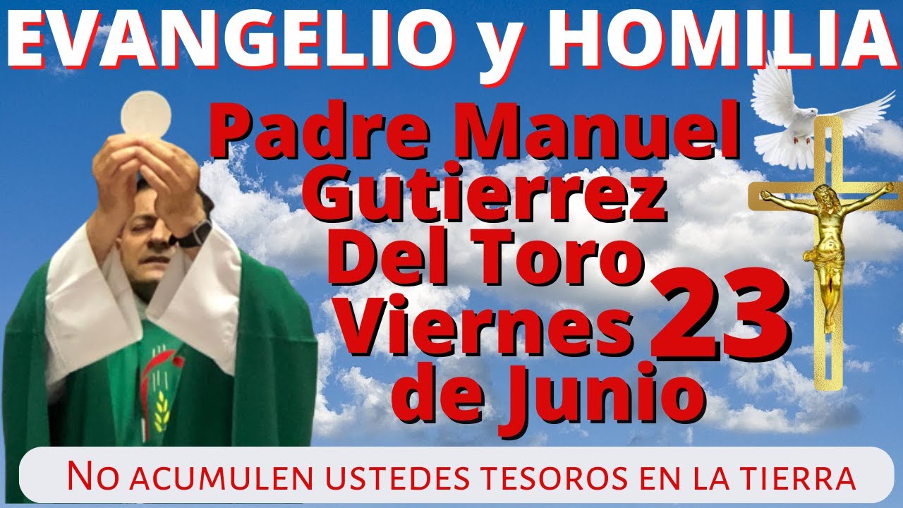 Evangelio De Hoy Viernes 23 De Junio 2023 San Mateo 6 19 23 YouTube evangelio-de-hoy-viernes-23-de-junio-2023-san-mateo-6-19-23-youtube