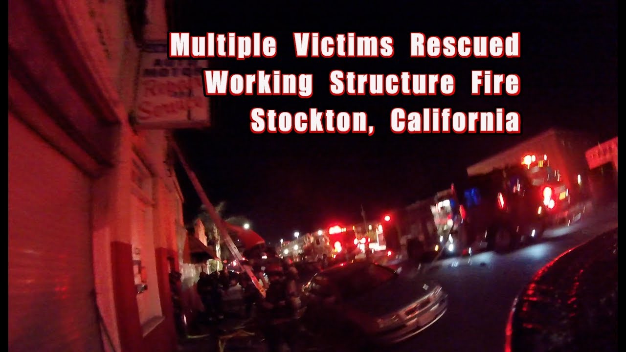 Multiple Victims Rescued • Working Structure Fire • Stockton Fire - YouTube