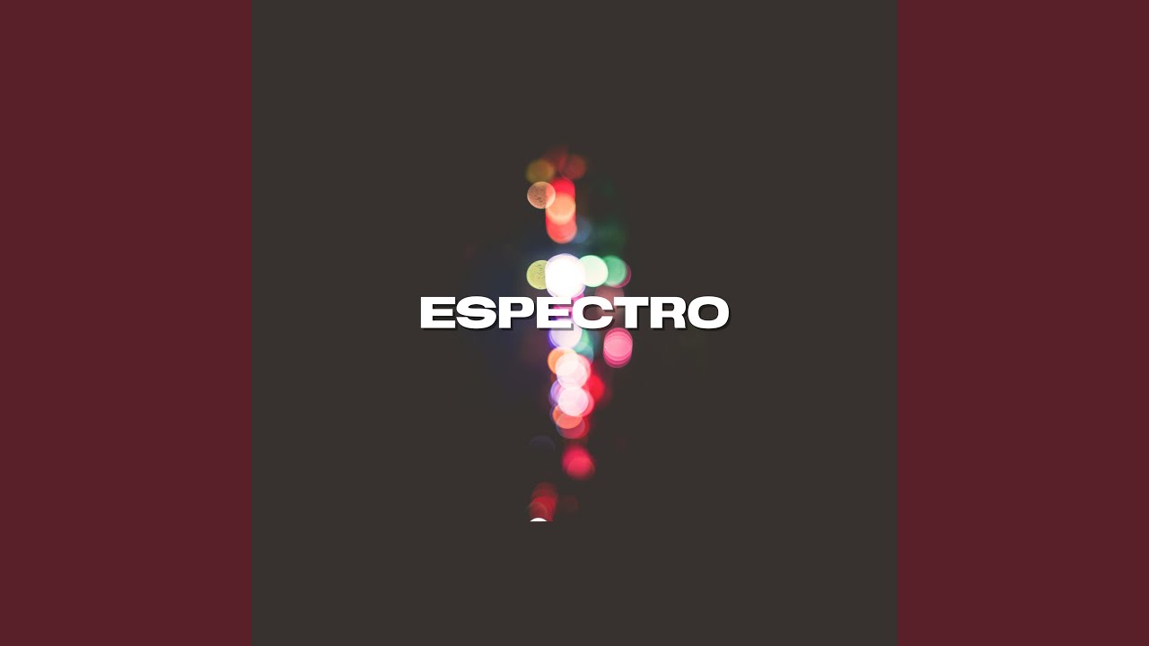 Espectro - YouTube