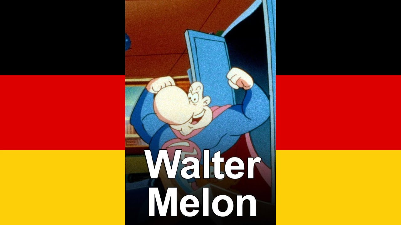 Walter Melon Theme Song (Deutsche/German) - YouTube