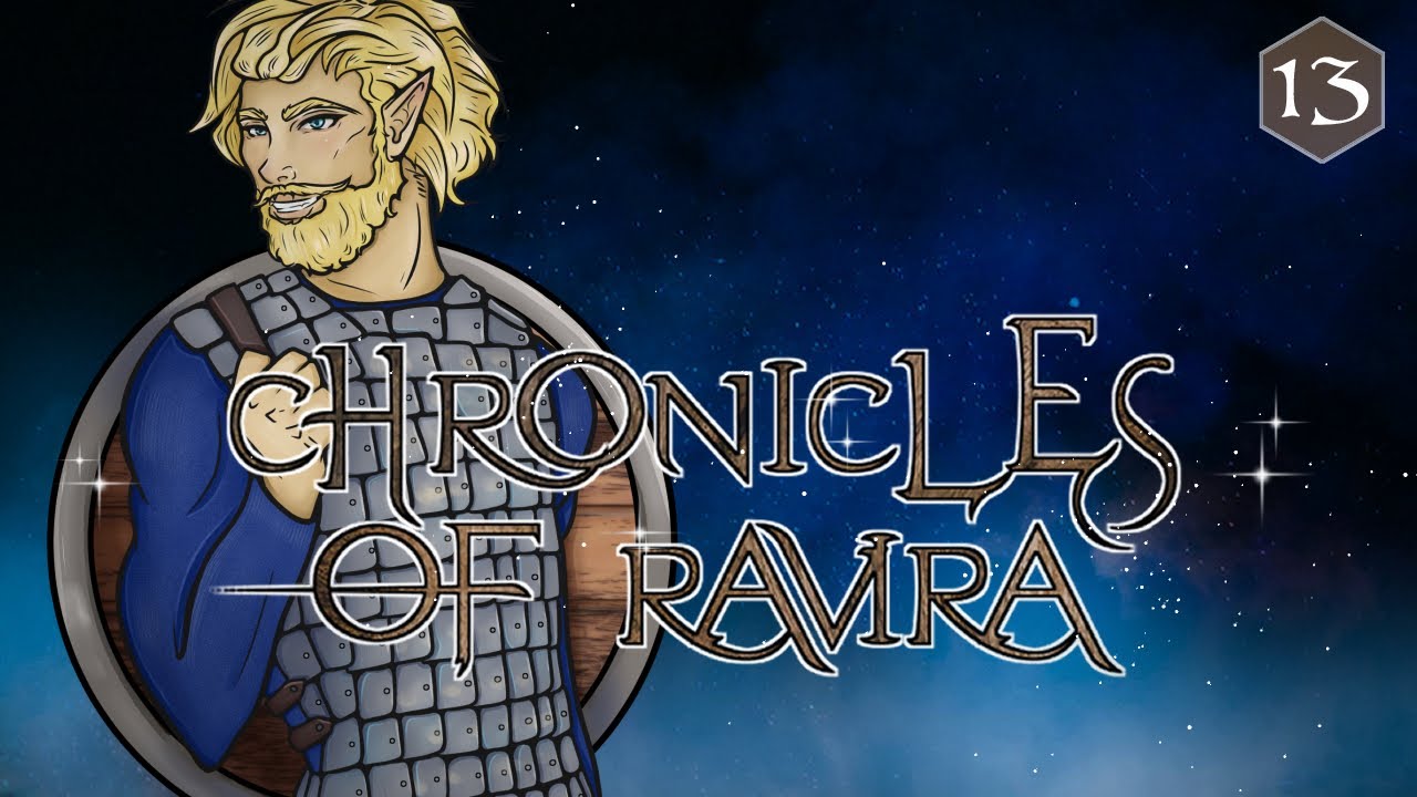 Farewell & Revelation | Chronicles of Ravira Session 13 - YouTube