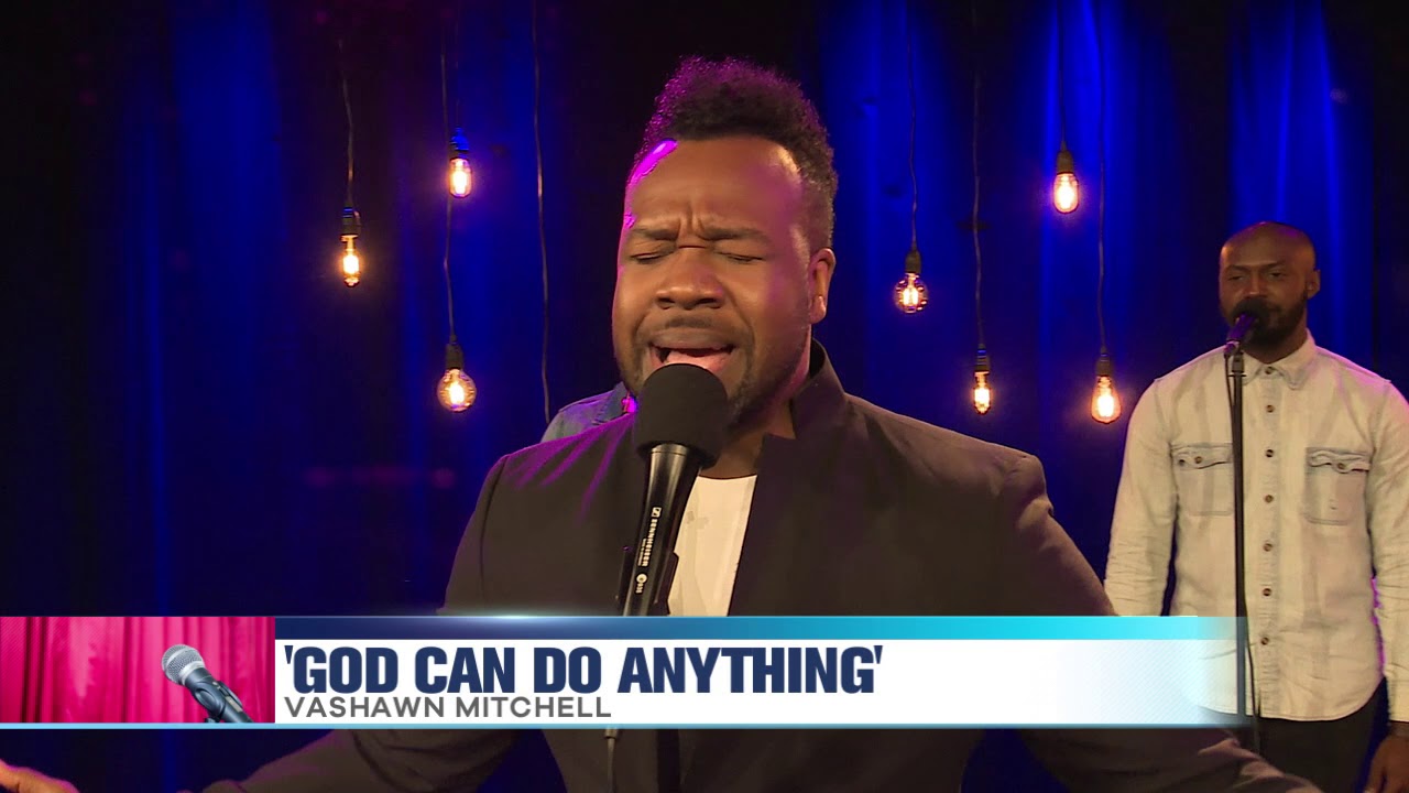 Gospel Singer Vashawn Mitchell Performs 'God Can Do Anything' - YouTube