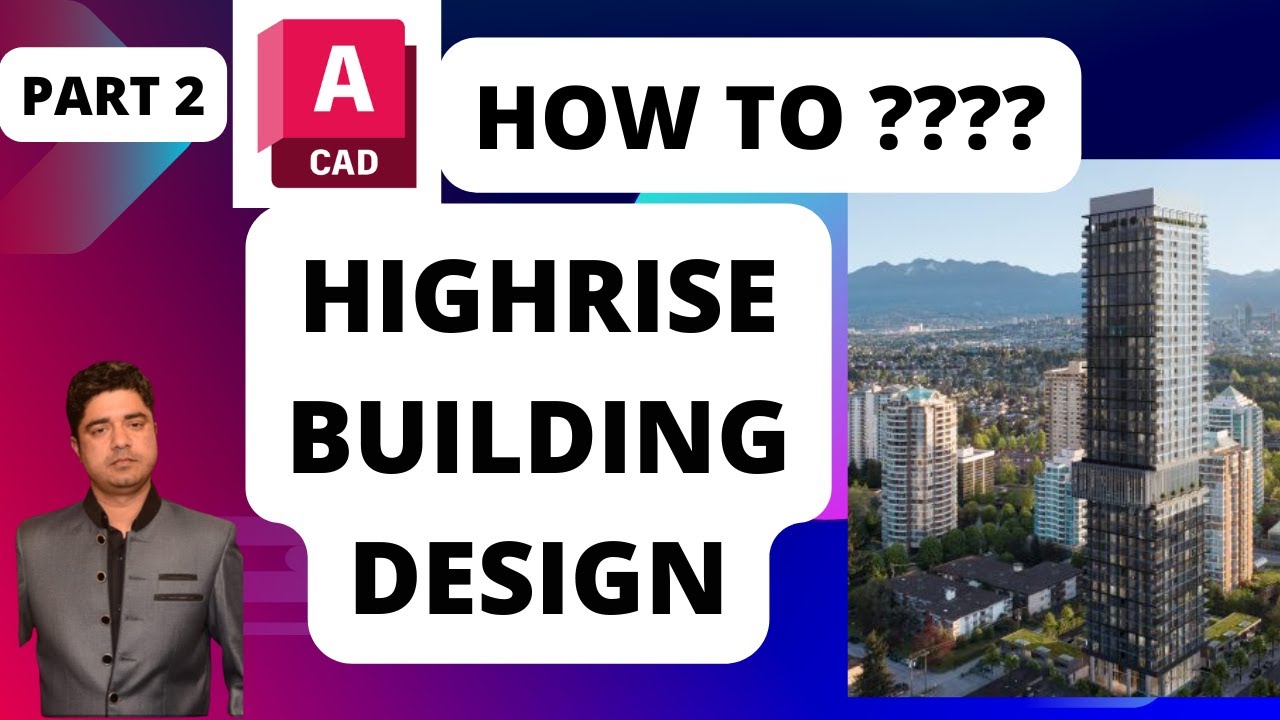 Highrise Building Design in Auto Cad Part 2 - YouTube