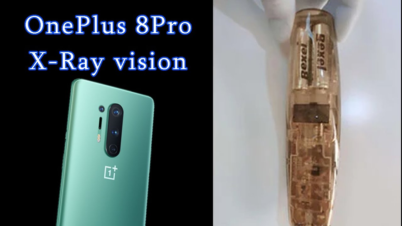 Truth of OnePlus 8 Pro have X-Ray vision Camera How is it possible ...
