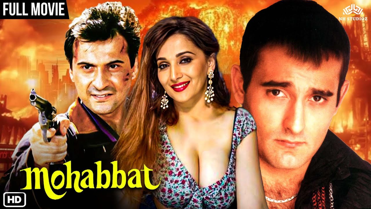 Mohabbat (1997) Full Hindi Movie HD 🎬 | Action Drama | Madhuri Dixit, Akshaye Khanna, Sanjay ...