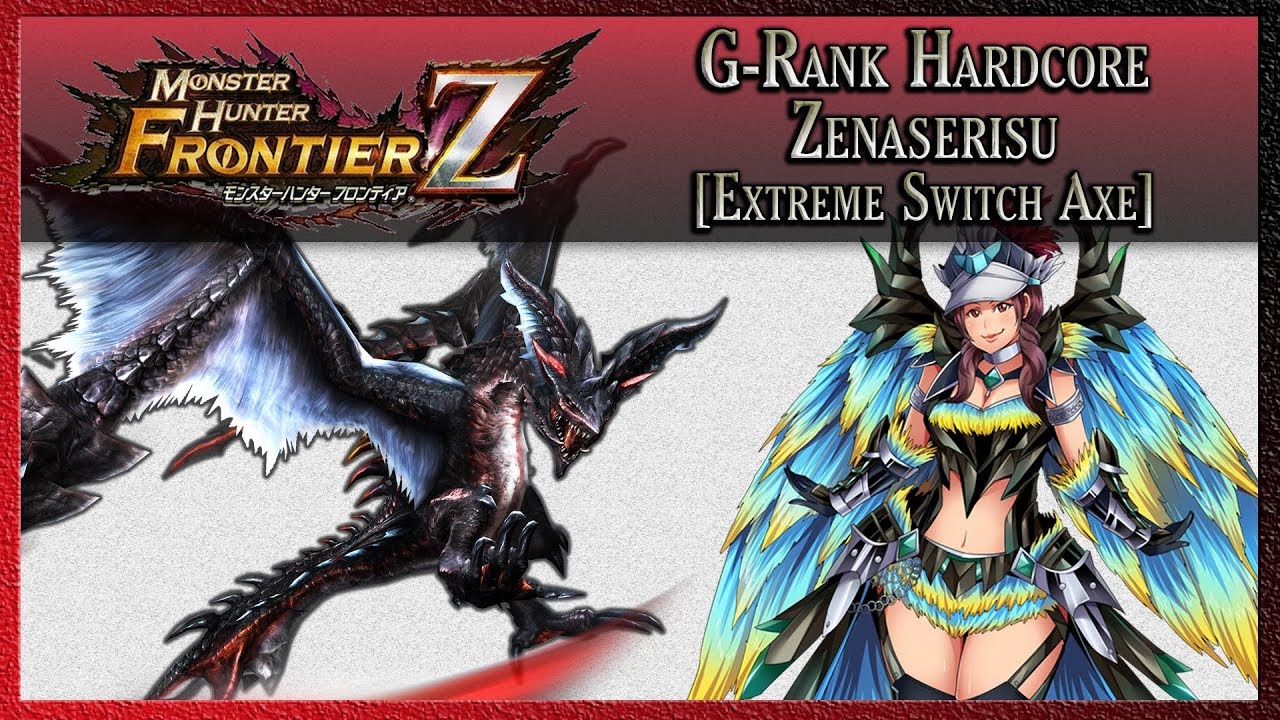 Monster Hunter : Frontier Z | G-Rank | HC Zenaserisu (New Monster ...