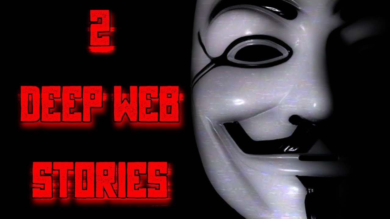 2 Scary DEEP WEB Horror Stories From Reddit | (r/nosleep) - YouTube