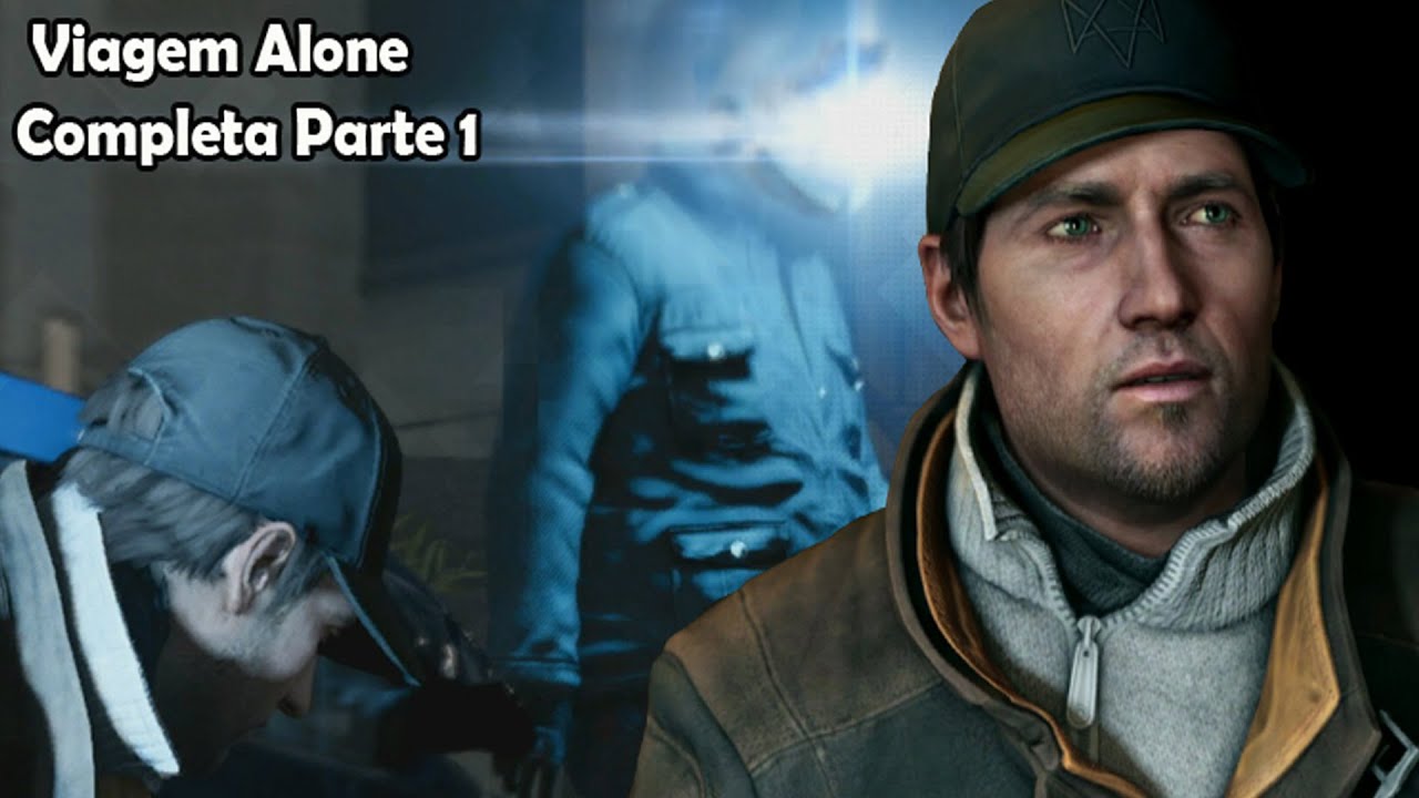 Watch Dogs PS4 - Viagem digital Alone Completa -Part 1/ 2 - YouTube