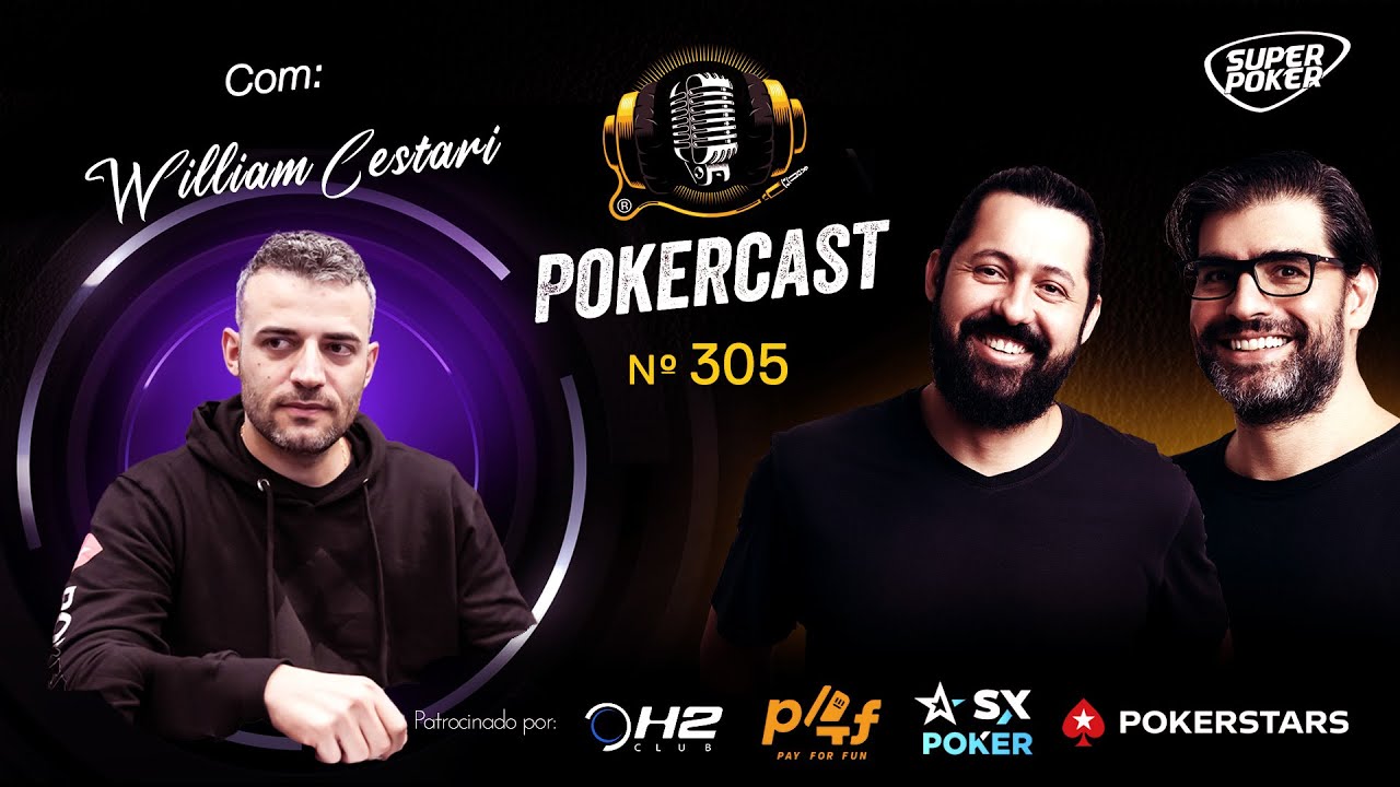 Pokercast - Episódio 305 - William Cestari - Parte 1 - YouTube