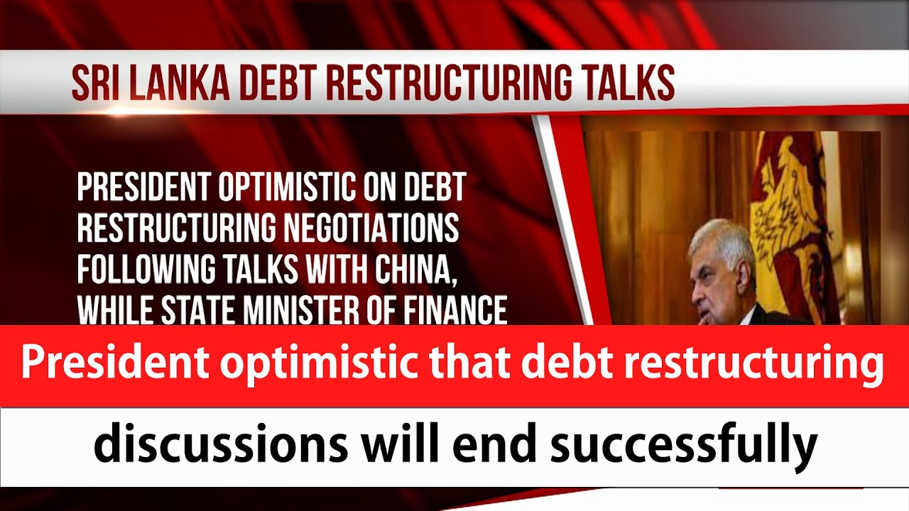President optimistic that debt restructuring discussions will end successfully (English) - YouTube