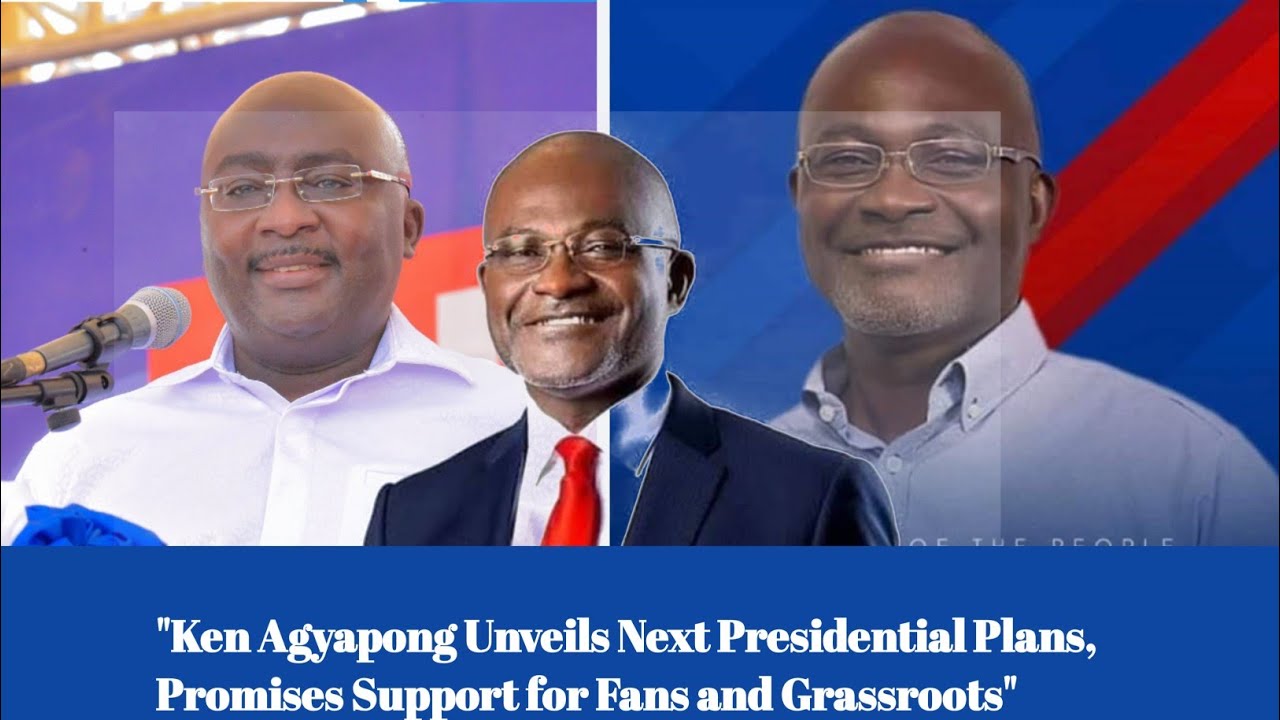 BREAK, Ken Agyapong Announces Presidential Ambitions, Vows Support for ...