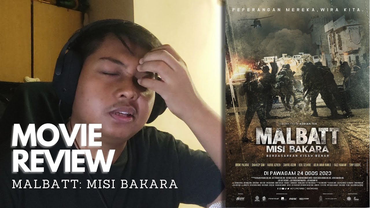 Movie Review #4 | Malbatt : Misi Bakara - YouTube