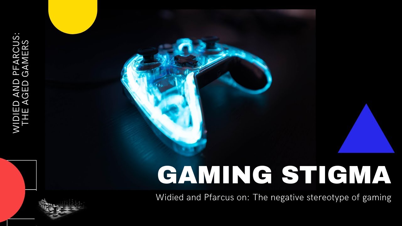 The Stigma Against Video Games - YouTube