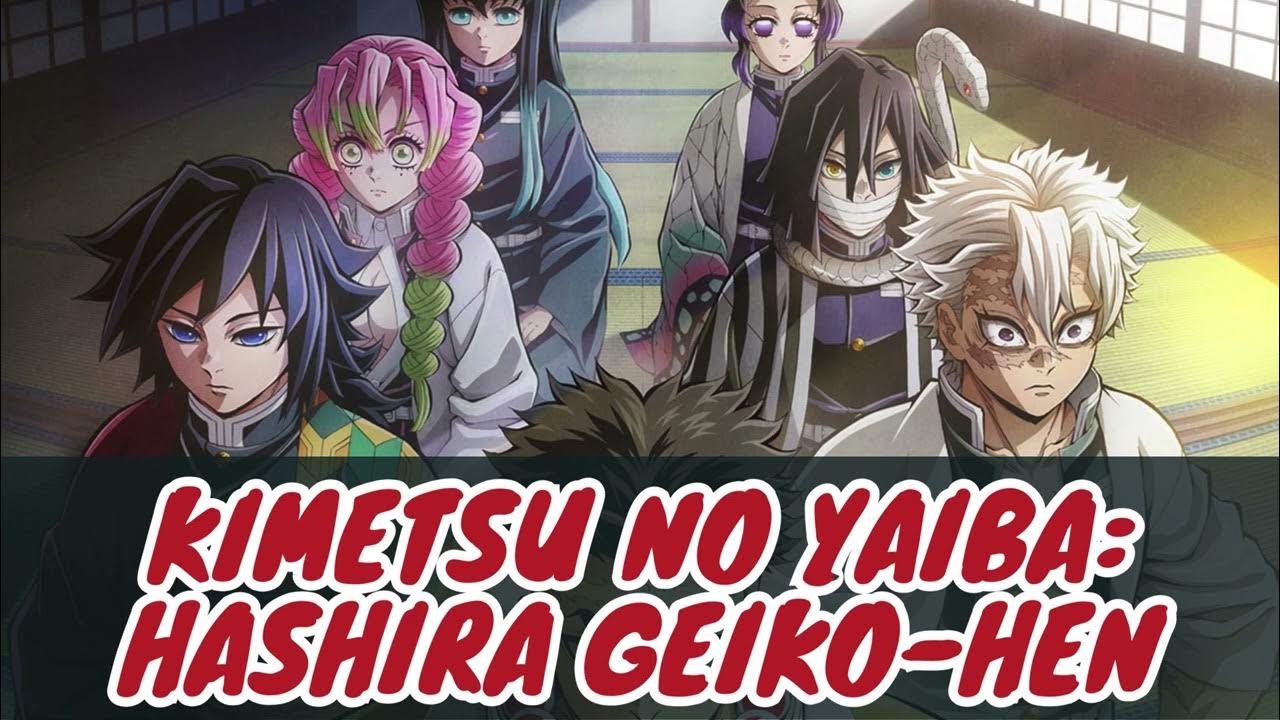 Kimetsu no Yaiba: Hashira Geiko-Hen - Season 04/ Opening (Mugen: MY FIRST STORY × HYDE) - YouTube