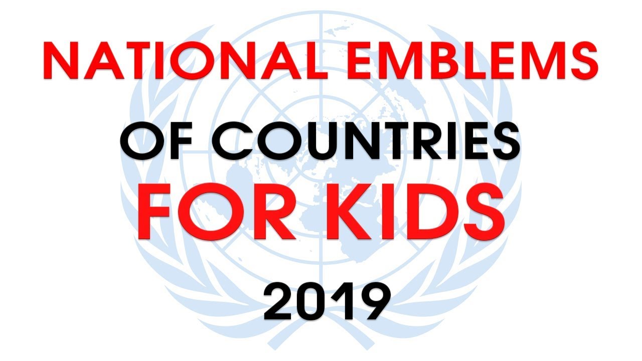 NATIONAL EMBLEMS OF COUNTRIES FOR KIDS - YouTube