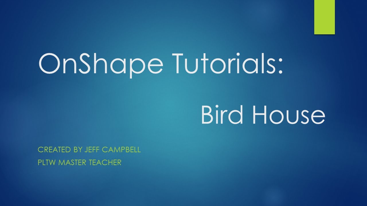 OnShape Tutorials - Bird House - YouTube