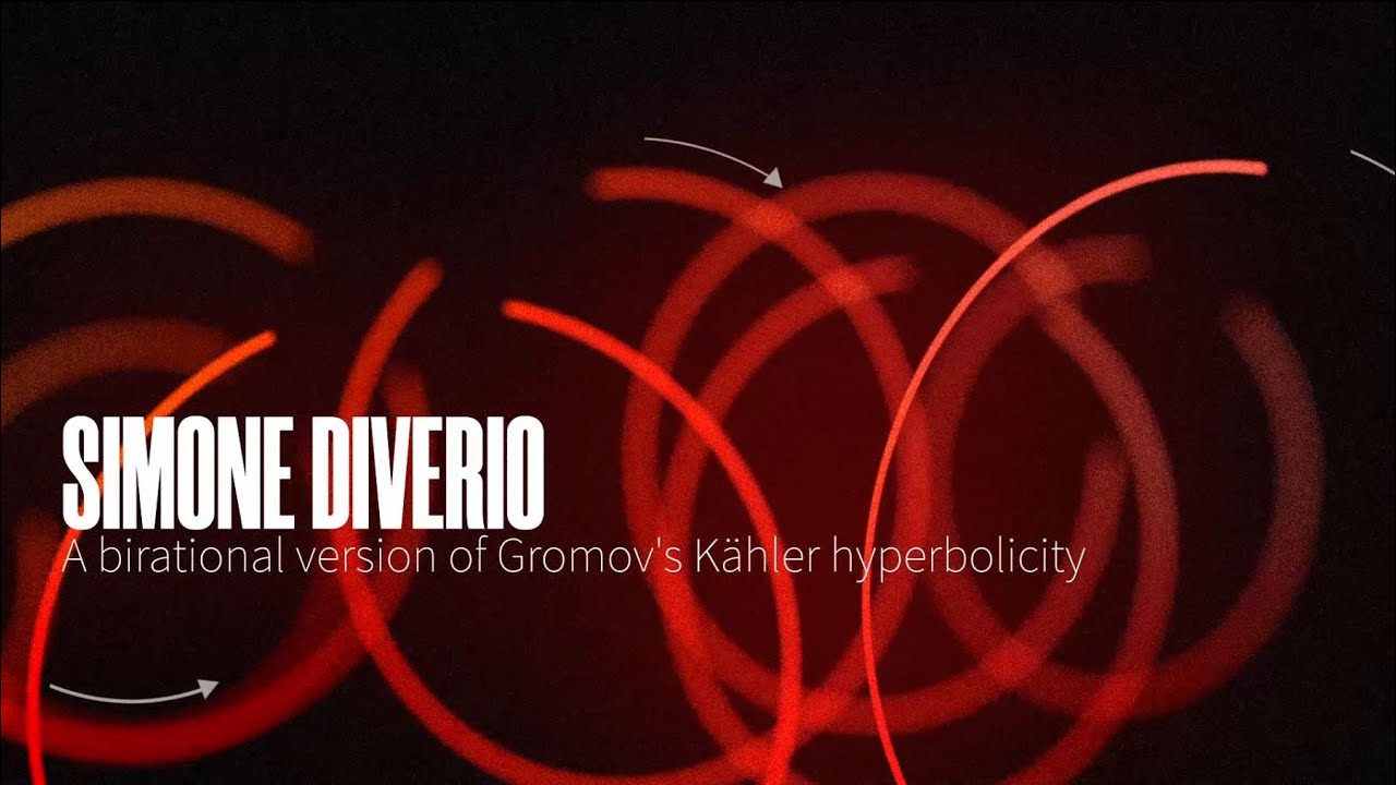 Simone Diverio - A birational version of Gromov's Kähler hyperbolicity ...