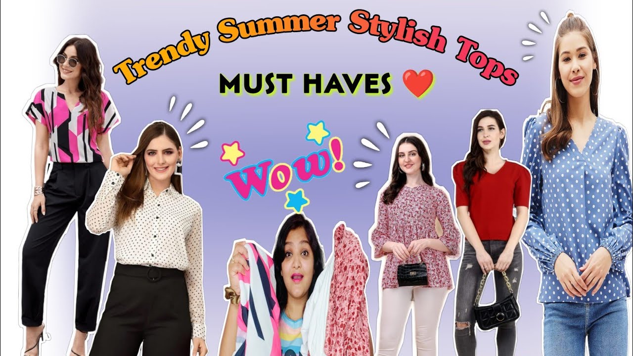 *5 HOTTEST* Summer Women's Tops You NEED in Your Closet | Summer Top ...