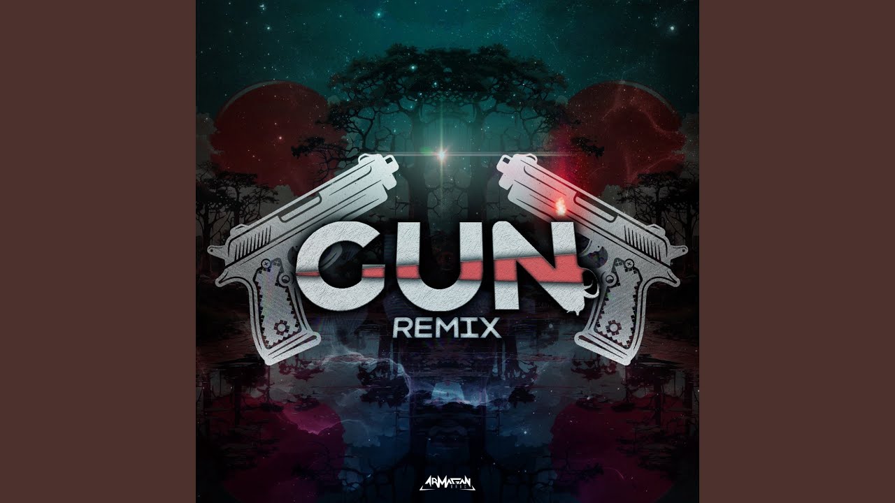 Gun (Remix) - YouTube