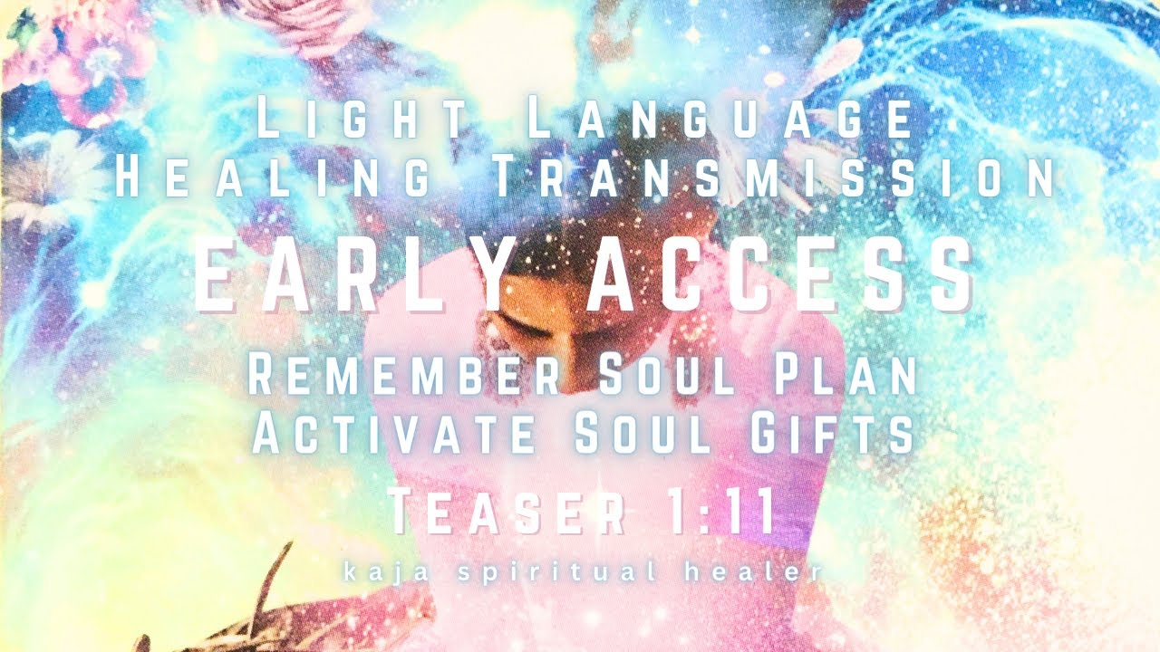 🌟 Light Language Healing Transmission｜Remember Soul Plan｜Activate Soul ...