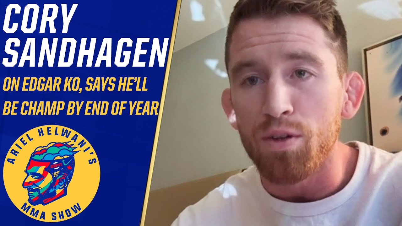 Cory Sandhagen talks Frankie Edgar KO, says he’ll be champ by end of ...