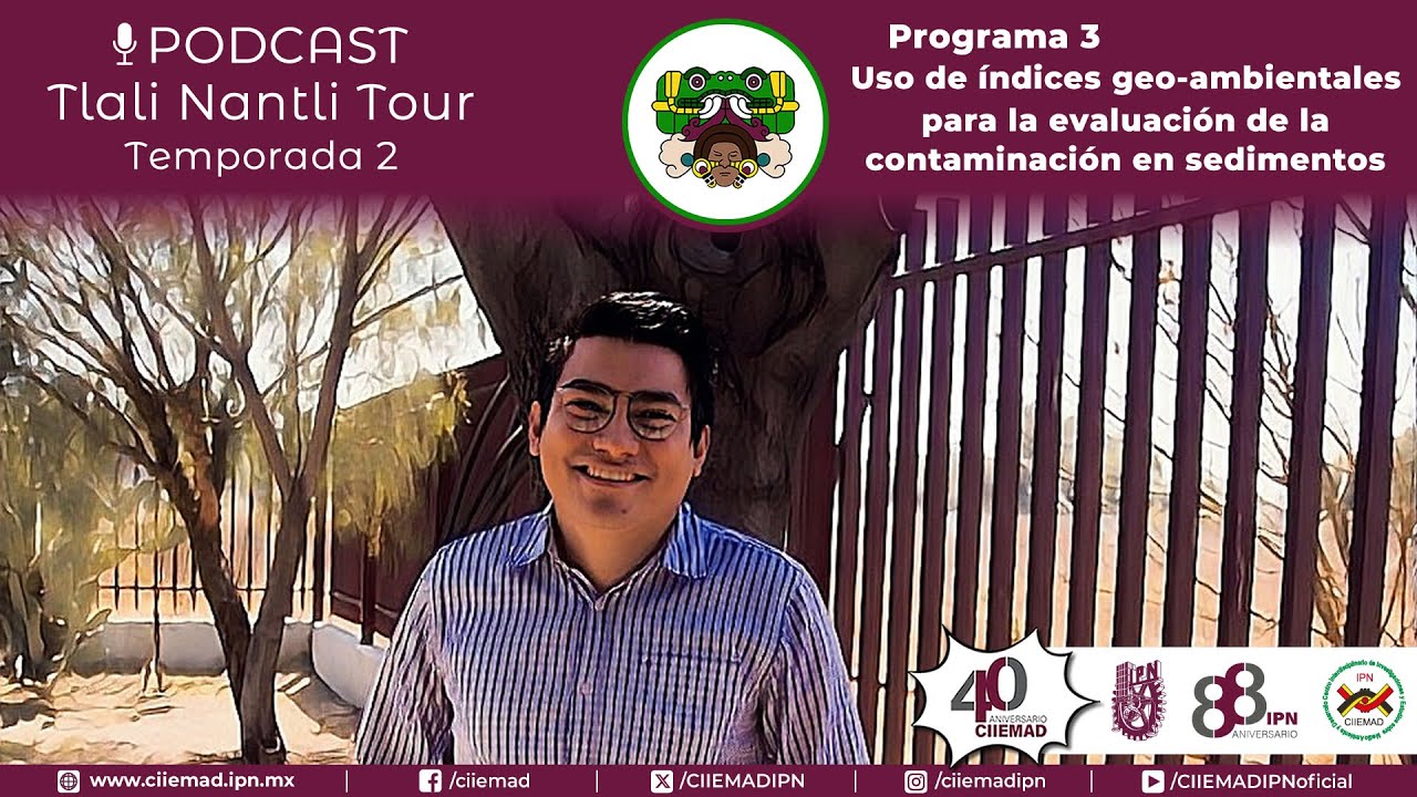 Tlali Nantli Tour PODCAST 3 T2 Uso de índices geo-ambientales para la ...