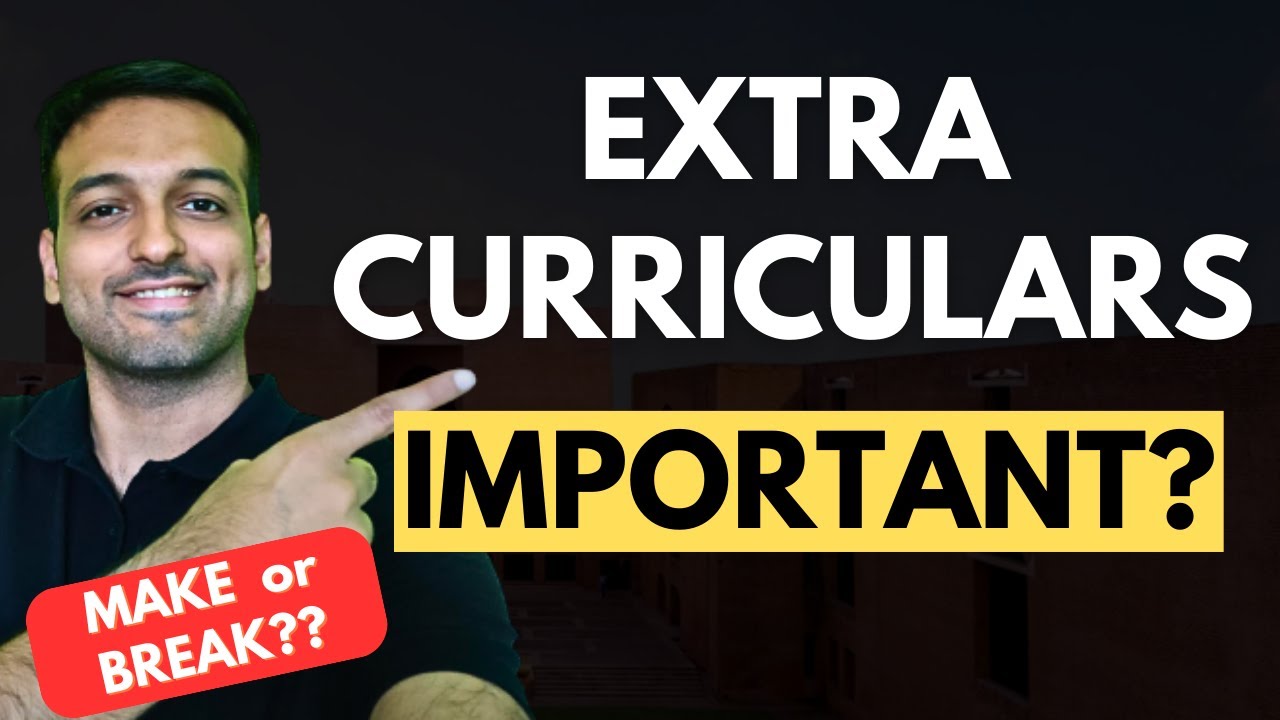 How important are Extra Curriculars in Placements and MBA applications ...